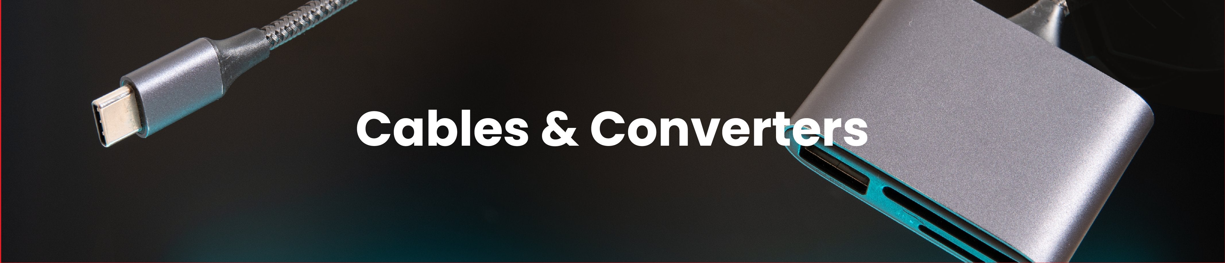 Cables and Converters – KIMSTORE
